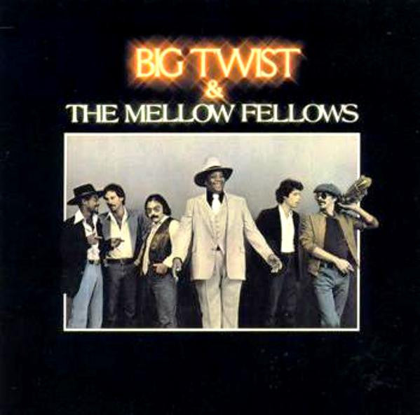 Buy Big Twist & The Mellow Fellows* : Big Twist & The Mellow Fellows ...